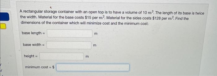 Solved A rectangular storage container with an open top is | Chegg.com