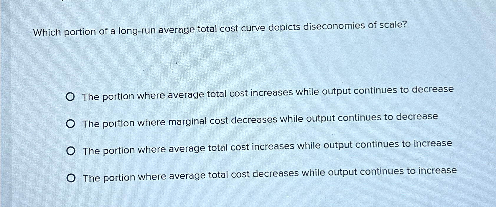 Solved Which portion of a long-run average total cost curve | Chegg.com