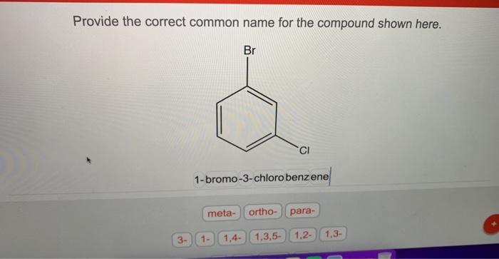 Solved Provide the correct common name for the compound | Chegg.com