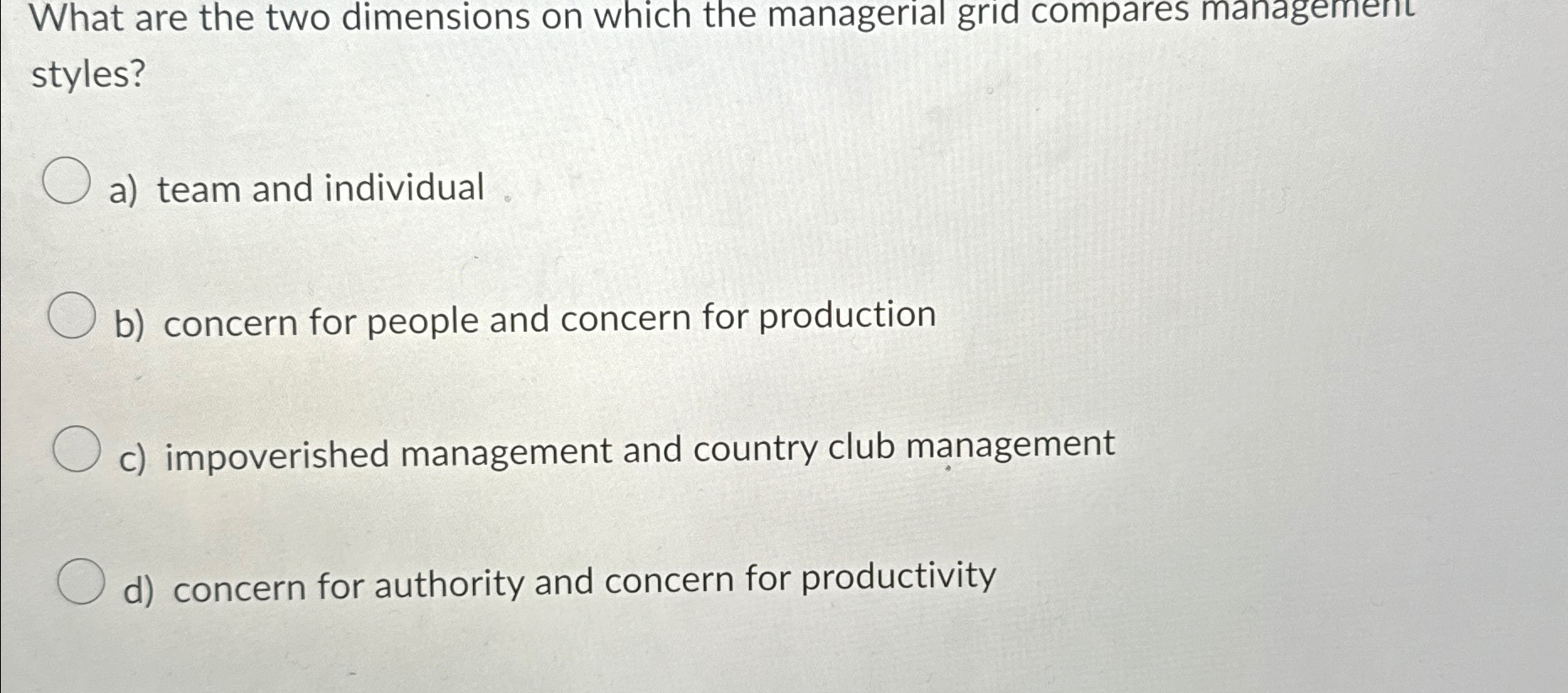 Solved What are the two dimensions on which the managerial | Chegg.com