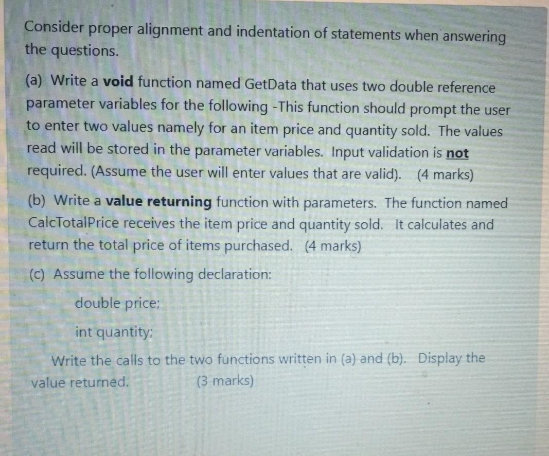 Solved Consider proper alignment and indentation of | Chegg.com