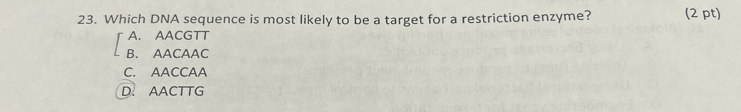 High Quality SOLUTION Which DNA sequence is most likely to be a target for | Chegg.com