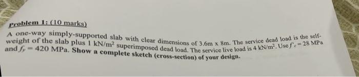 Solved Problem 1: (10 marks) A one-way simply-supported slab | Chegg.com