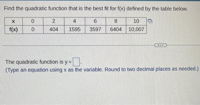 Solved Find the quadratic function that is the best fit for | Chegg.com