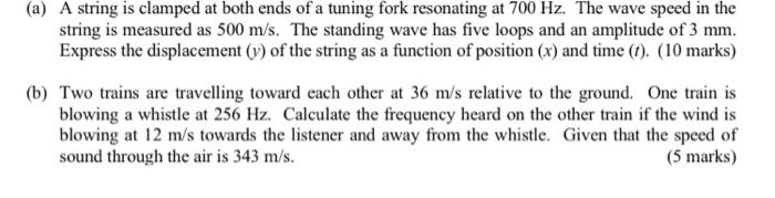 Solved (a) A string is clamped at both ends of a tuning fork | Chegg.com