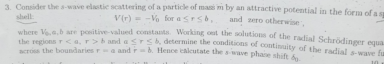 Consider the s-wave elastic scattering of a particle | Chegg.com