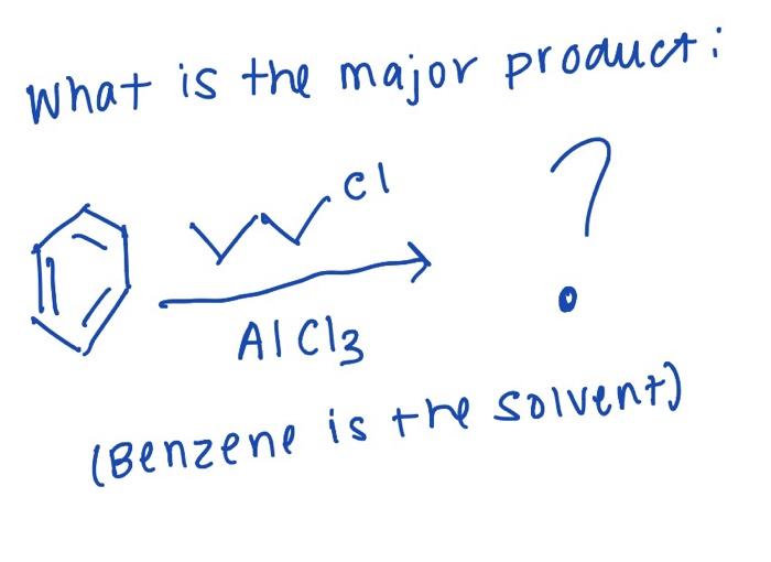 Solved What is the major producti 2 CI AlCl3 (Benzene is the | Chegg.com