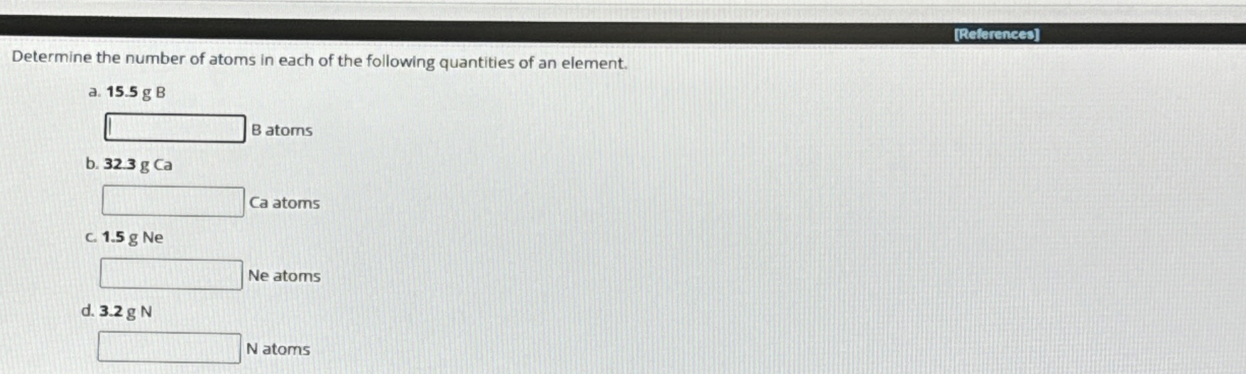 Solved [Reforences]Determine the number of atoms in each of | Chegg.com