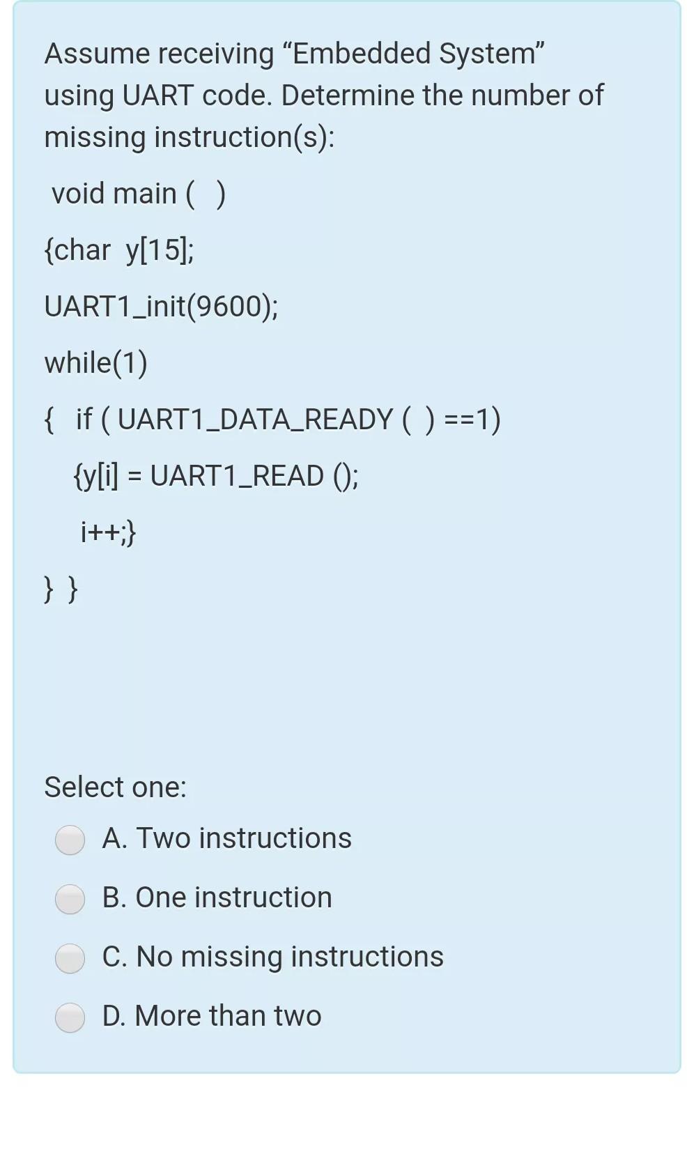 Solved Assume receiving "Embedded System" using UART code. | Chegg.com