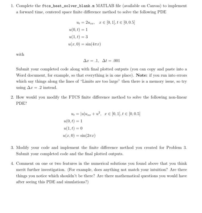 Solved 1. Complete the ftcs_heat_solver_blank.m MATLAB file | Chegg.com