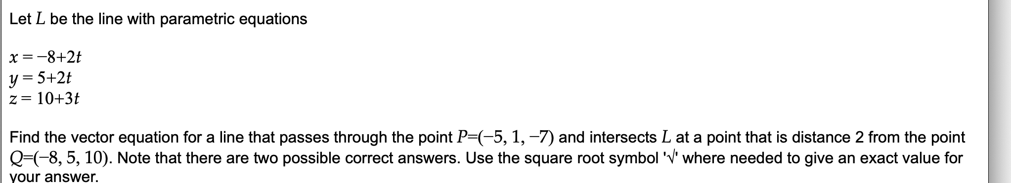 Solved Let L ﻿be the line with parametric | Chegg.com