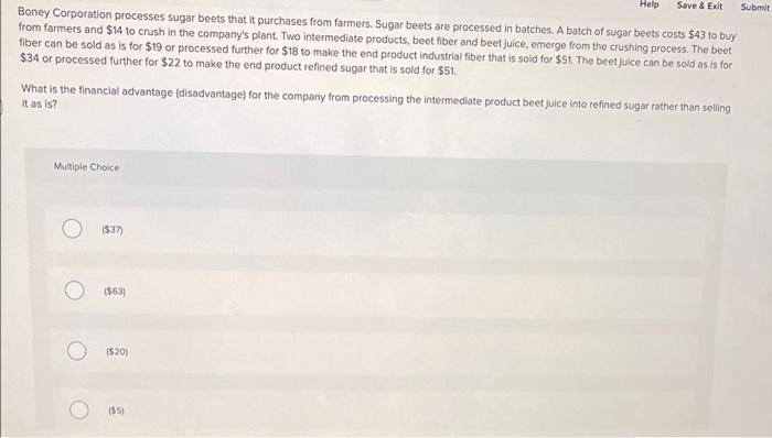 Solved Help Save & Exit Submit Boney Corporation processes | Chegg.com