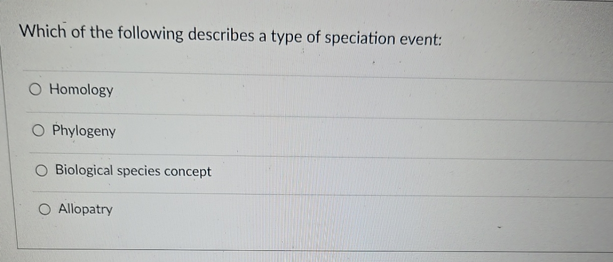 Solved Which of the following describes a type of speciation | Chegg.com