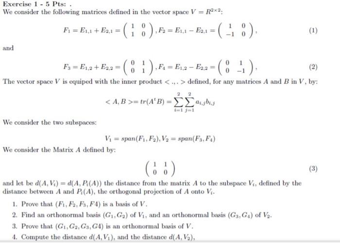 Solved Exercise 1 - 5 Pts: We consider the following | Chegg.com