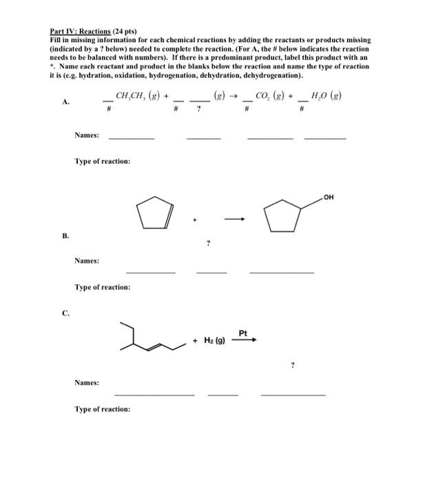 Solved Part IV: Reactions (24 pts) Fill in missing | Chegg.com
