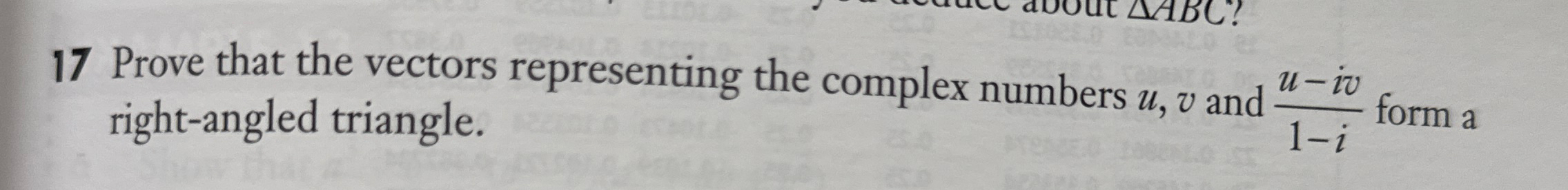 Solved by an EXPERT 17 ﻿Prove that the vectors representing the complex | Chegg.com
