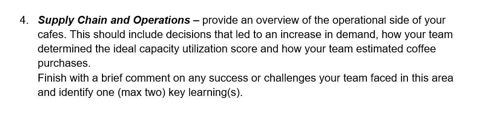 Solved Based on your combined Biz Café experience, your | Chegg.com