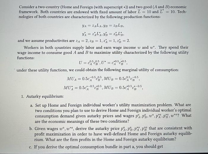 Solved Autarky equilibrium: a. Set up Home and Foreign | Chegg.com