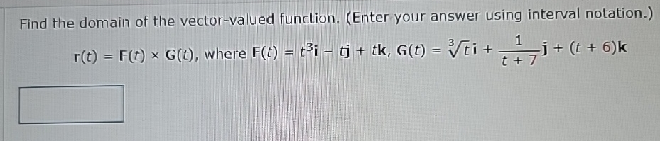 Solved Find the domain of the vector-valued function. (Enter | Chegg.com