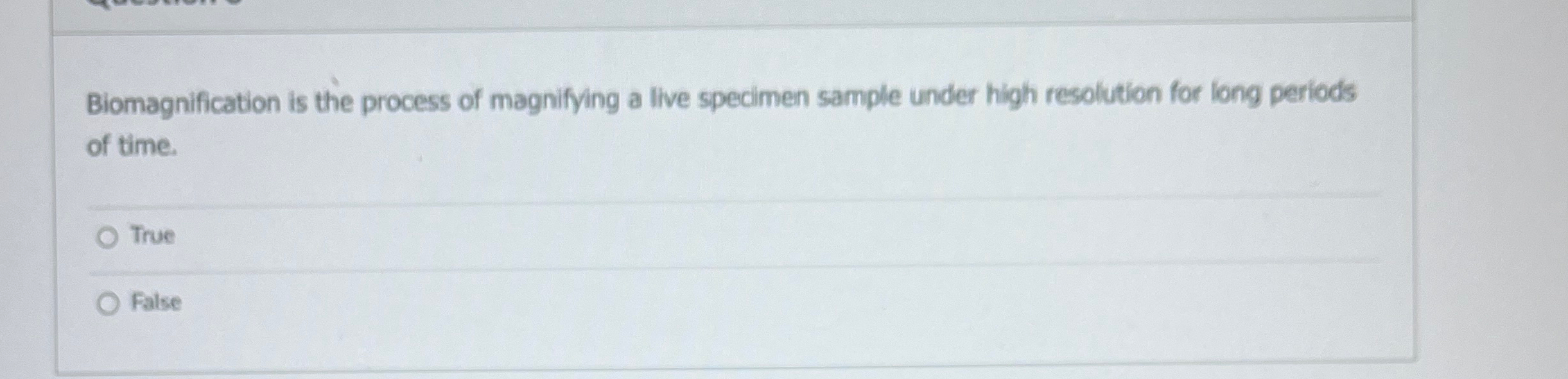 Solved Biomagnification is the process of magnifying a live | Chegg.com