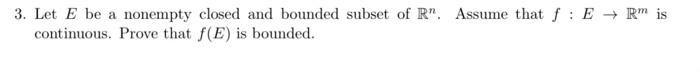 3. Let E be a nonempty closed and bounded subset of | Chegg.com