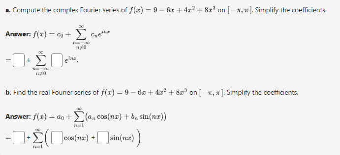 Solved a. ﻿Compute the complex Fourier series of | Chegg.com