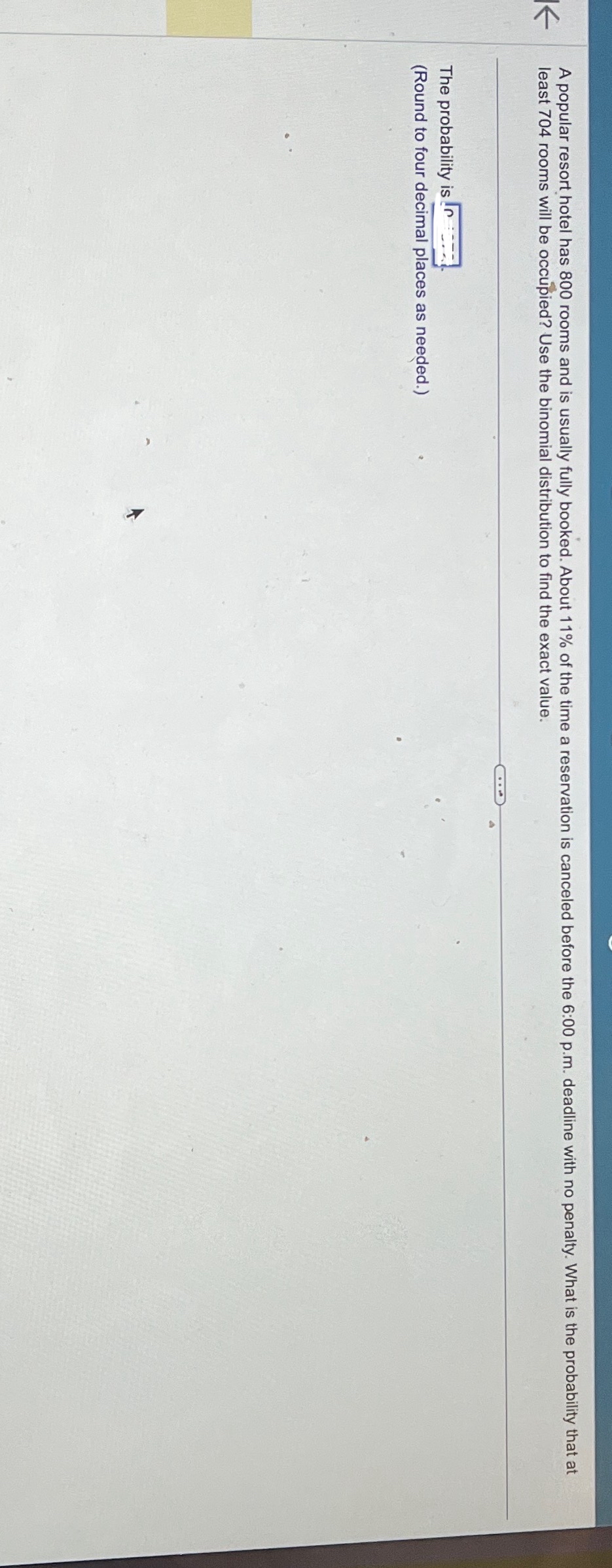 Solved least 704 ﻿rooms will be occupied? Use the binomial | Chegg.com