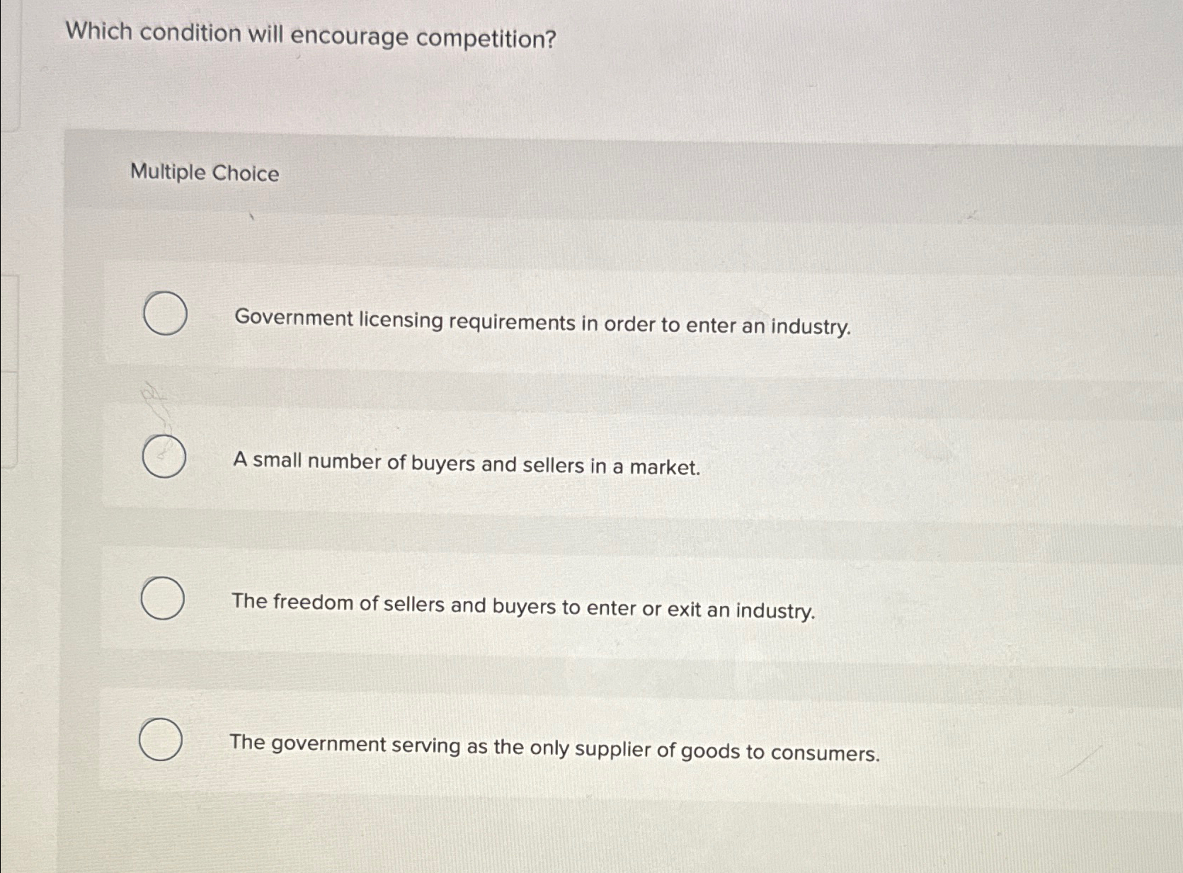 Solved Which condition will encourage competition?Multiple | Chegg.com