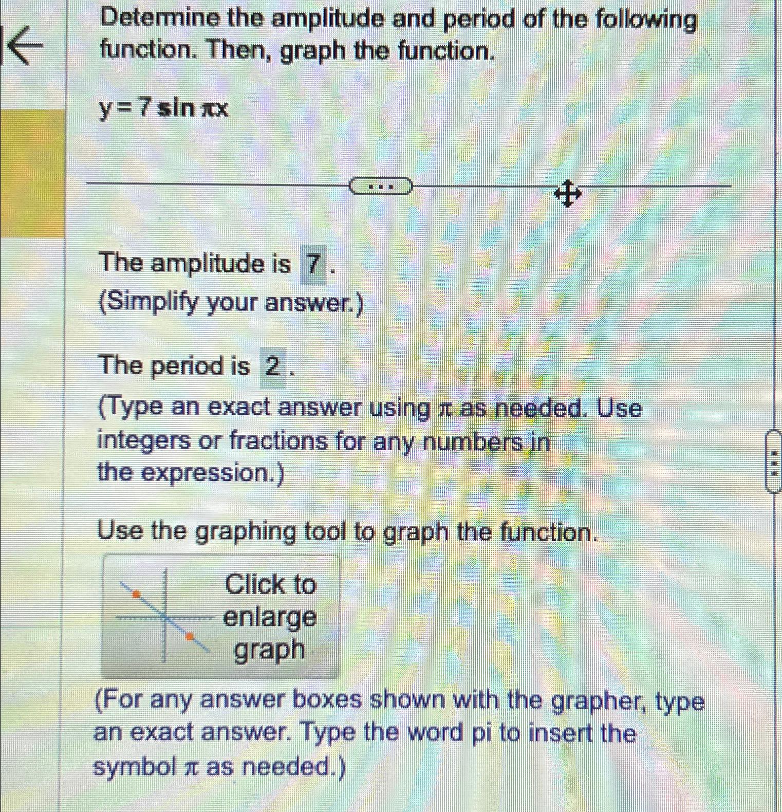 Solved Determine the amplitude and period of the following | Chegg.com