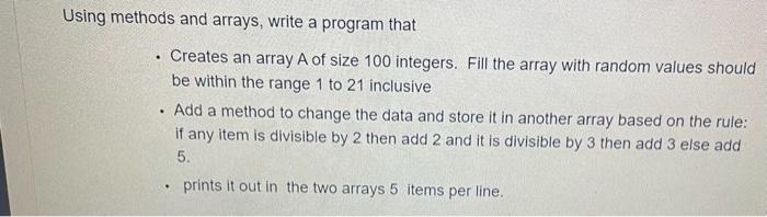Solved Using methods and arrays, write a program that . . | Chegg.com
