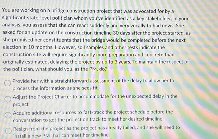 Solved You are working on a bridge construction project that | Chegg.com