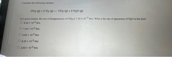 Solved Consider the following reaction: CH4( g)+2O2( g)→CO2( | Chegg.com