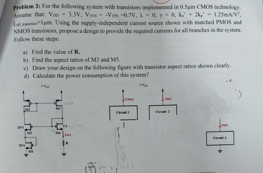 Solved Problem 3: For the following system with transistors | Chegg.com