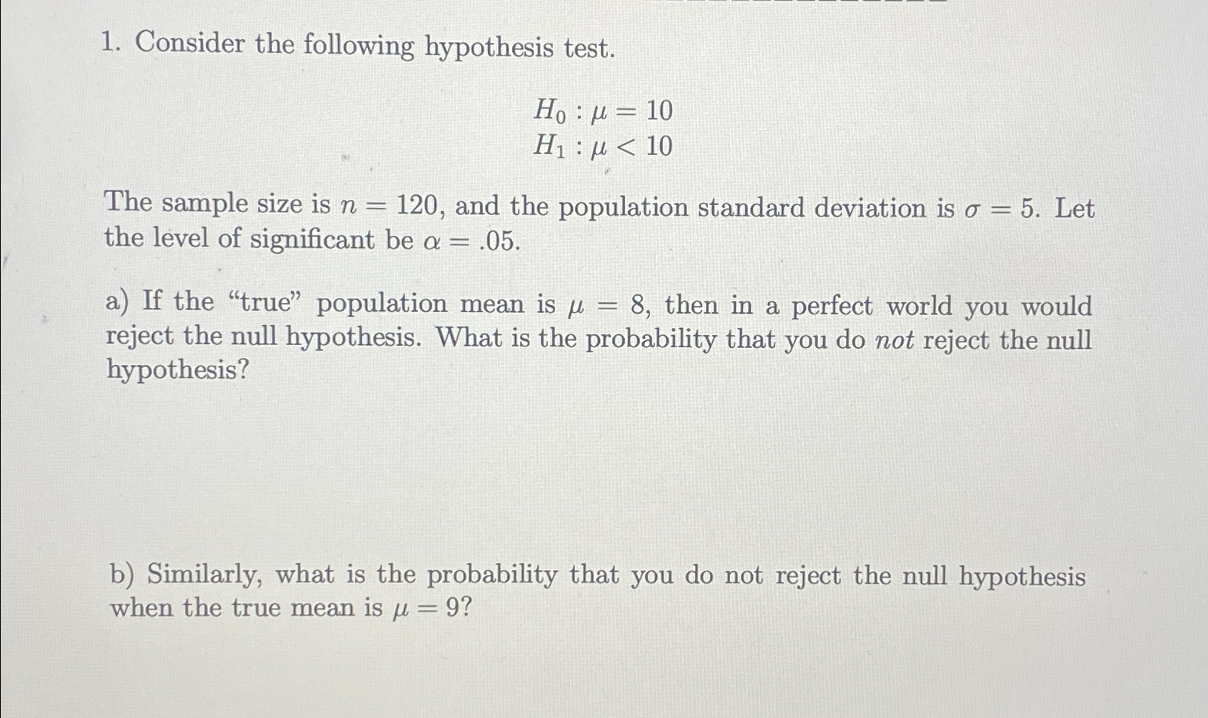 Solved Consider the following hypothesis | Chegg.com