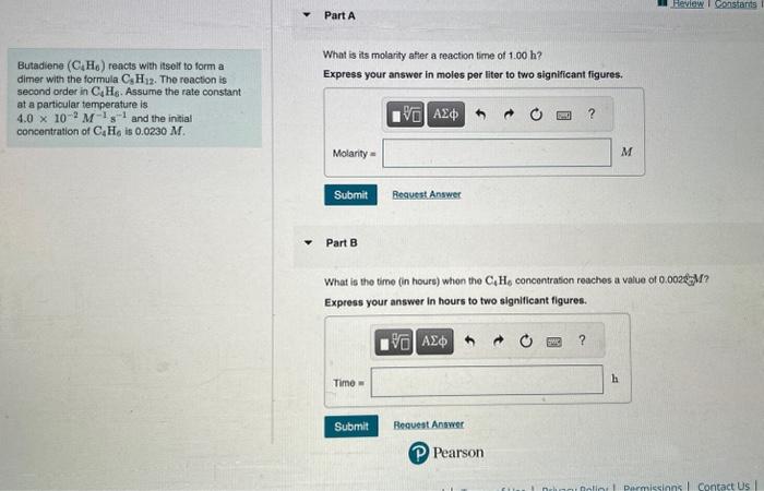 Solved Butadiene (C4H6) reacts with itsolf to form a What is | Chegg.com