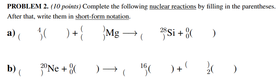 Solved PROBLEM 2. ( 10 ﻿points) ﻿Complete the following | Chegg.com