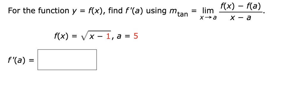 Solved For the function y=f(x), ﻿find f'(a) ﻿using | Chegg.com