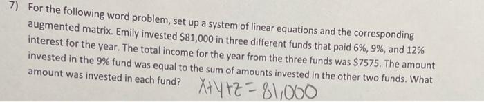 Solved 7) For the following word problem, set up a system of | Chegg.com