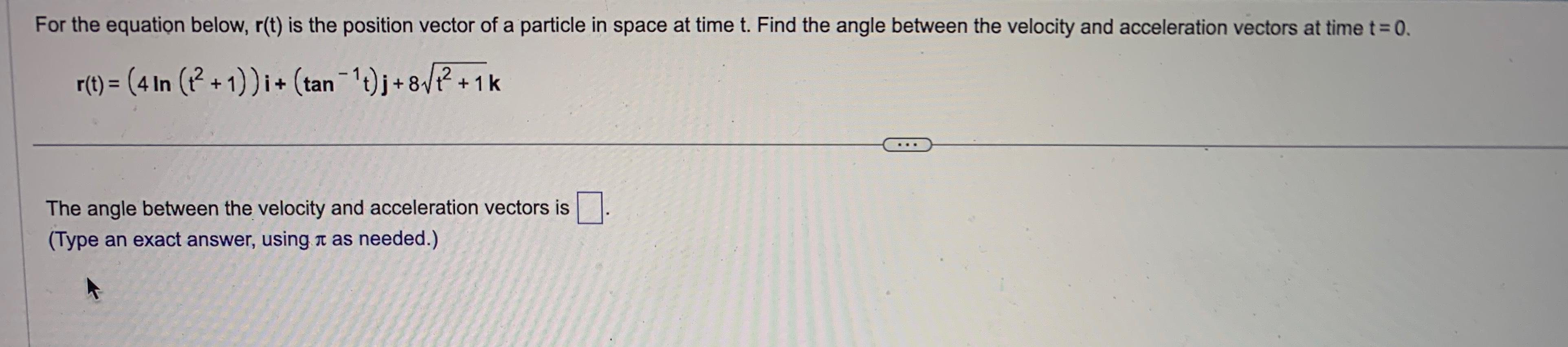 Solved For the equation below, r(t) ﻿is the position vector | Chegg.com