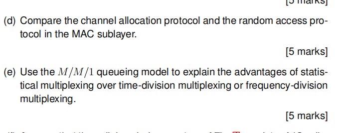 Solved (d) Compare the channel allocation protocol and the | Chegg.com
