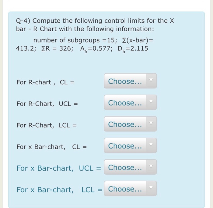 Solved Q-4) Compute the following control limits for the X | Chegg.com