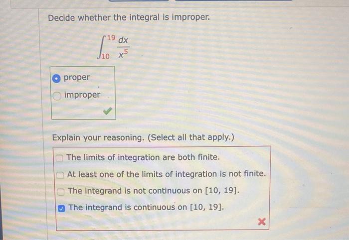 Solved Decide whether the integral is improper. ∫1019x5dx | Chegg.com