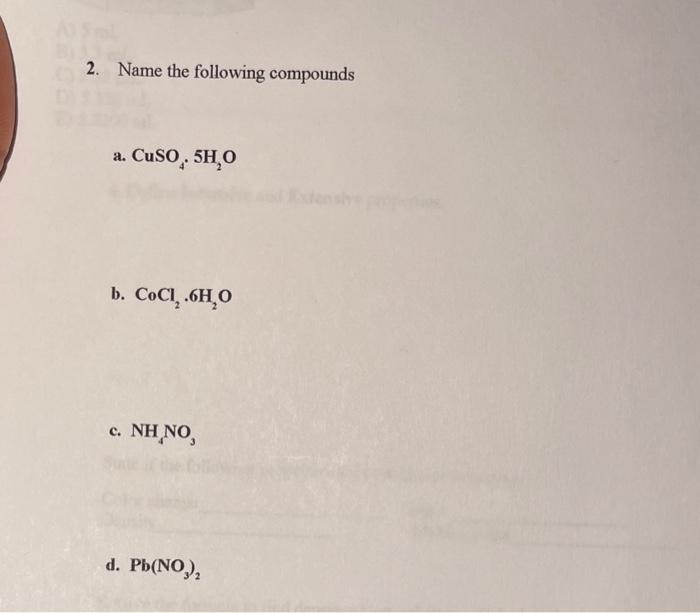 Solved 2. Name the following compounds a. CuSO4⋅5H2O b. | Chegg.com