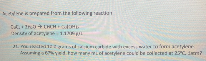 Solved Acetylene is prepared from the following reaction | Chegg.com