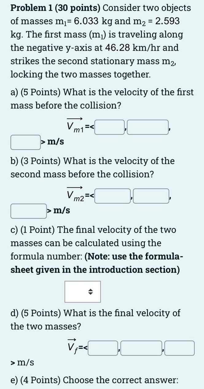 Solved = Problem 1 (30 points) Consider two objects of | Chegg.com
