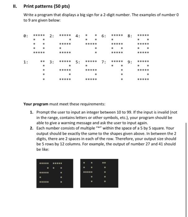 Solved Write a program that displays a big sign for a | Chegg.com