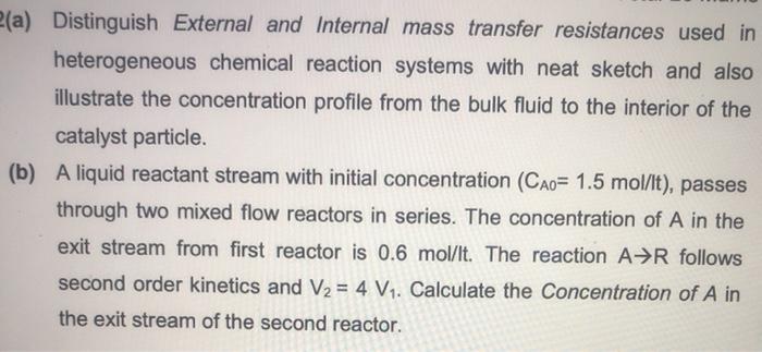 Solved 2(a) Distinguish External and Internal mass transfer | Chegg.com