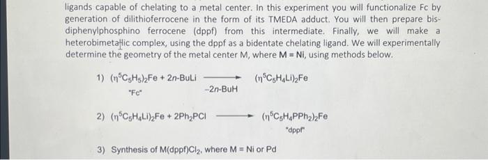 Solved ligands capable of chelating to a metal center. In | Chegg.com