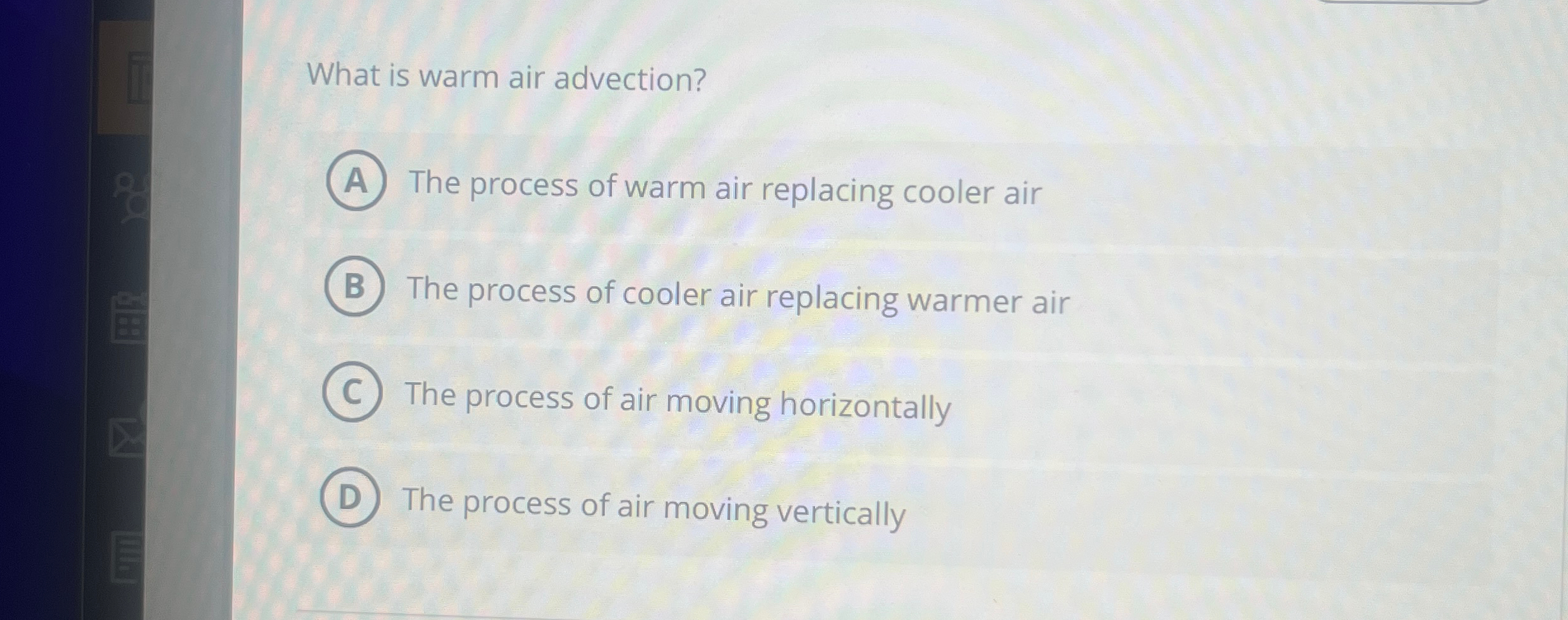 Solved What is warm air advection?The process of warm air | Chegg.com