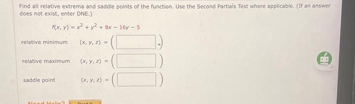 Solved Find all relative extrema and saddle points of the | Chegg.com